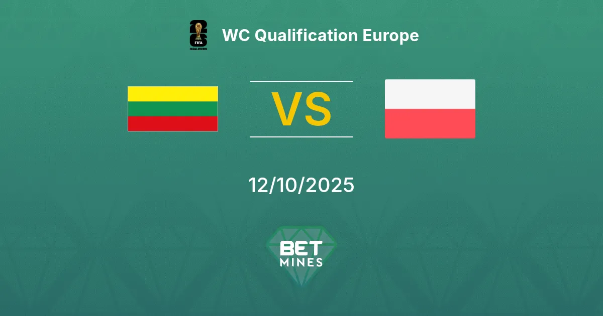 Prediction Lithuania vs Poland: analysis, odds and betting tips | BetMines